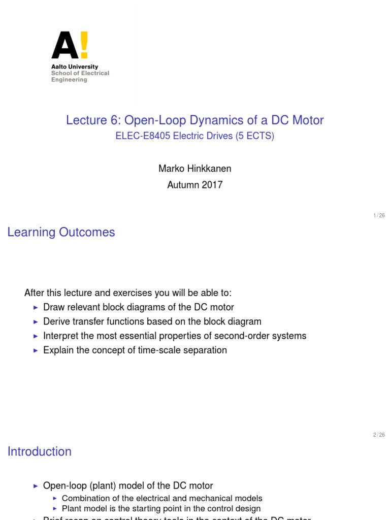 Lecture 6: Open-Loop Dynamics of A DC Motor: ELEC-E8405 Electric Drives ...