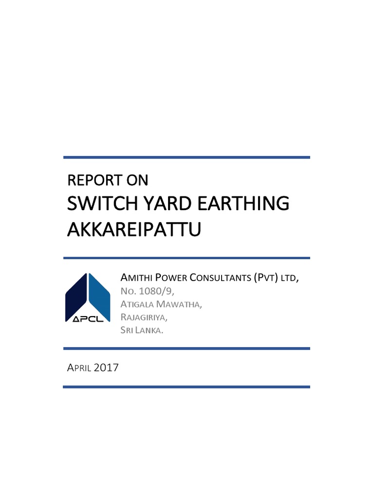 Switchyard Earthing Report - Akkareipattu | PDF | Electrical ...