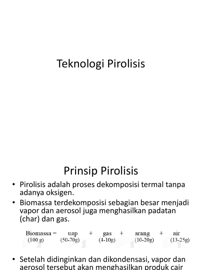 Proses dan Produk Teknologi Pirolisis | PDF | Griya & Taman | Teknologi ...
