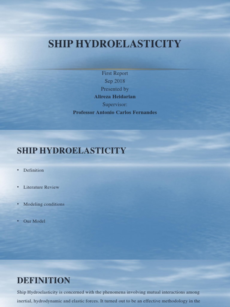 Modeling Ship Hydroelasticity: First Report on Developing a Computational Model to Study the ...