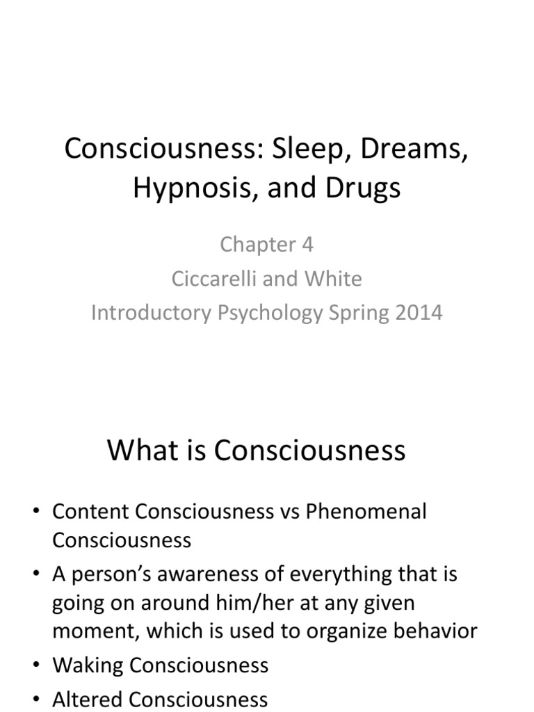 Consciousness: Sleep, Dreams, Hypnosis, and Drugs: Ciccarelli and White ...
