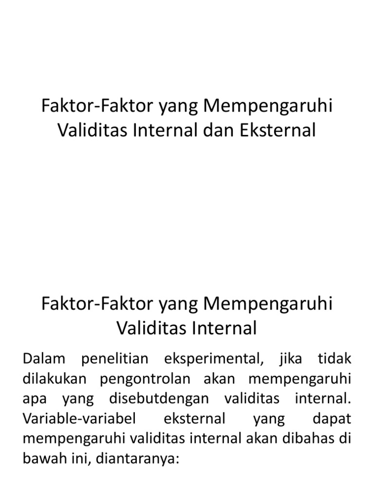 Faktor-Faktor Yang Mempengaruhi Validitas Internal Dan Eksternal