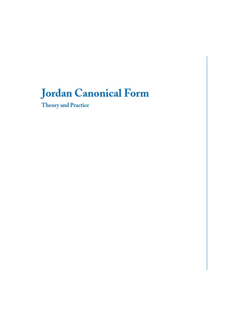 Jordan Canonical Form - Theory and Practice | PDF | Eigenvalues And ...