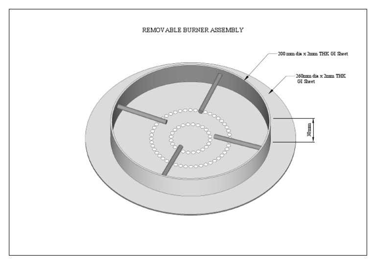 Removable Burner Assembly: 200 MM Dia X 2mm THK GI Sheet | PDF