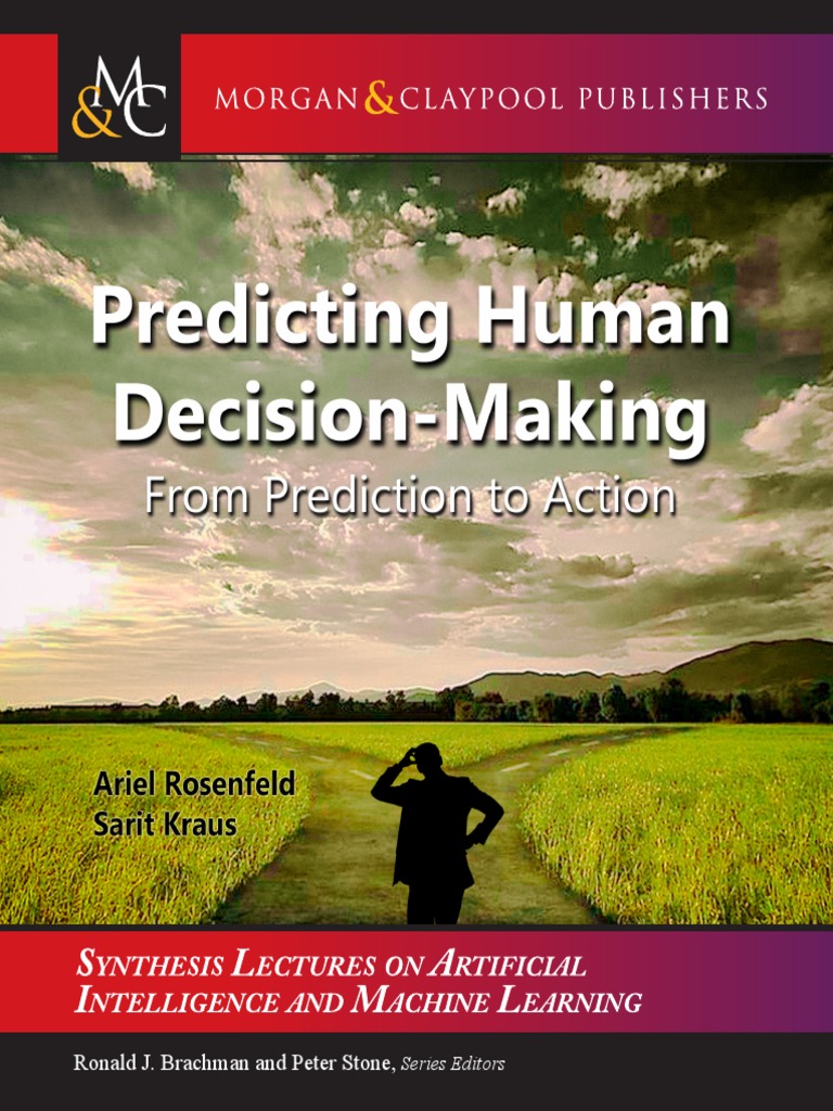 Predicting Human Decision-Making From Prediction To Action | PDF ...