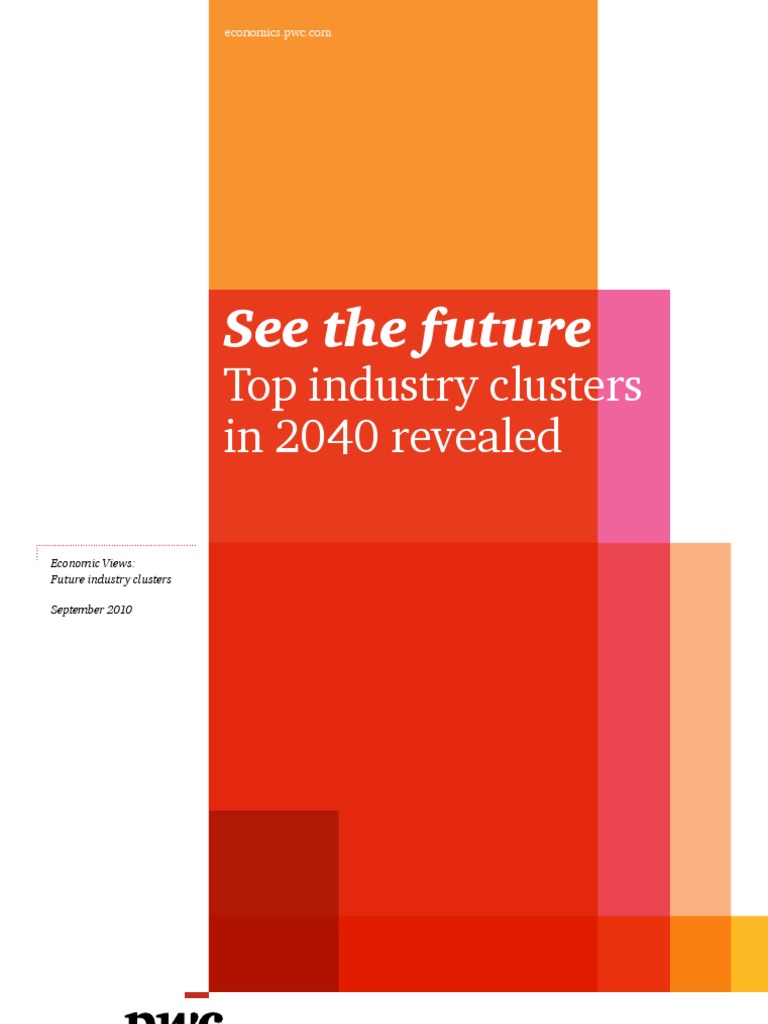 See The Future: Top Industry Clusters in 2040 Revealed | PDF | Shanghai ...