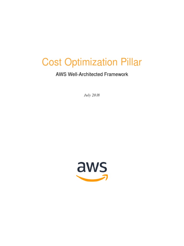 AWS Cost Optimization Pillar | PDF | Amazon Web Services | Cloud Computing