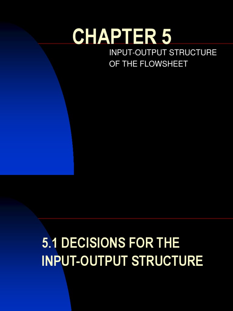 Input-Output Structure of The Flowsheet | PDF | Recycling | Stoichiometry