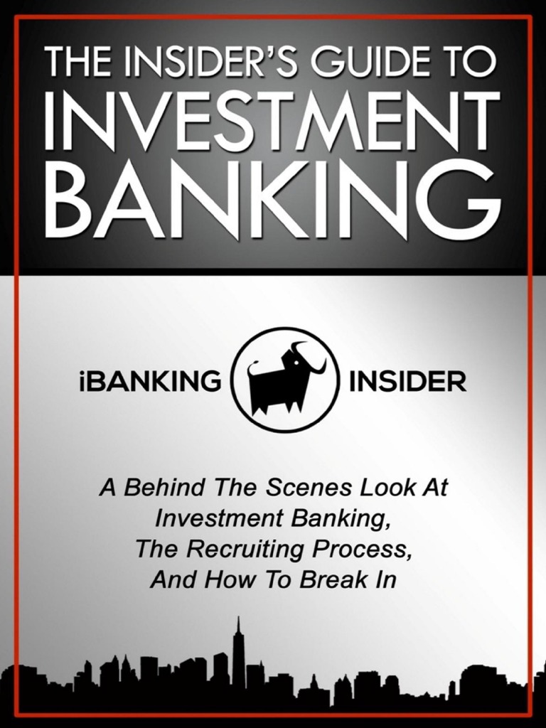 The Insider's Guide To Investment Banking PDF | PDF | Capital Market ...