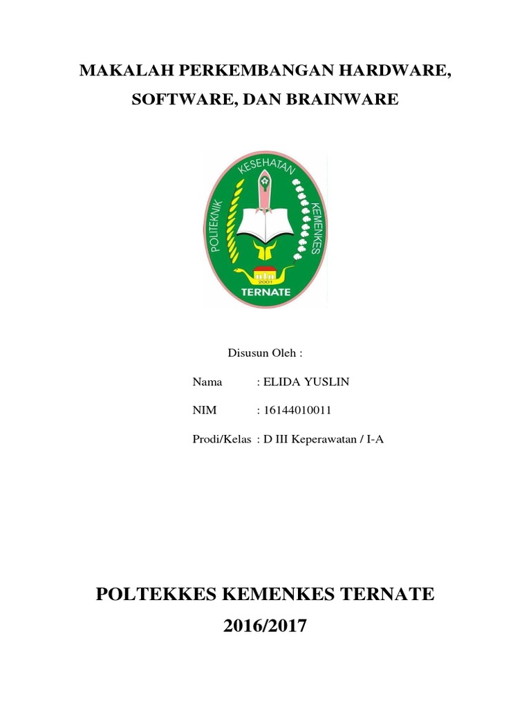 Makalah Teknologi Informasi (Perkembangan Hardware, Software, Dan Brainware) | PDF