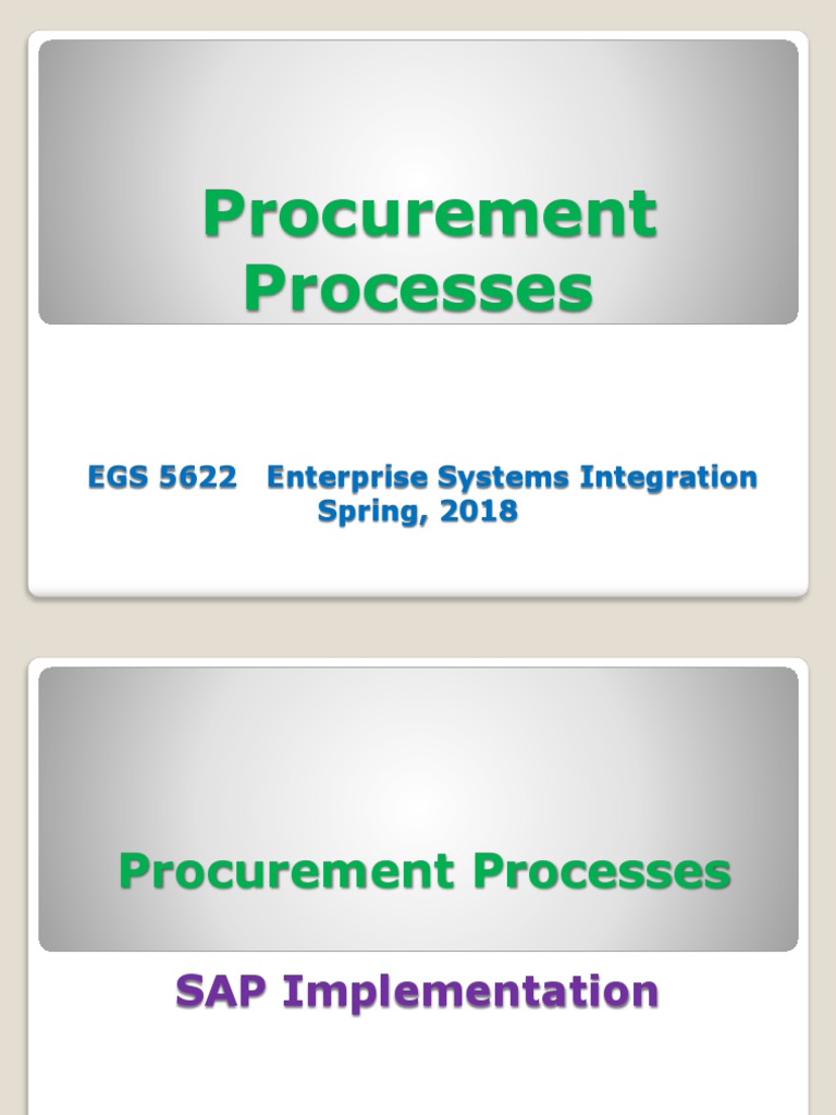 Procurement Processes: EGS 5622 Enterprise Systems Integration Spring ...