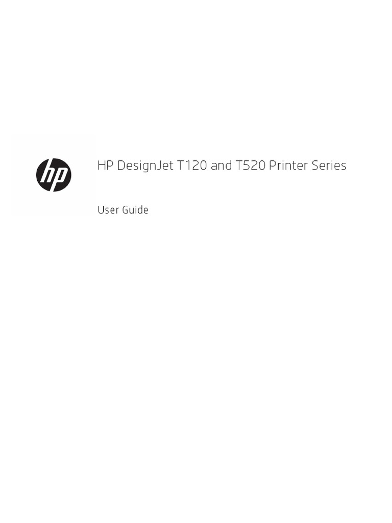 HP Designjet T120 and T520 Printer Series: User Guide | Download Free PDF | Printer (Computing ...