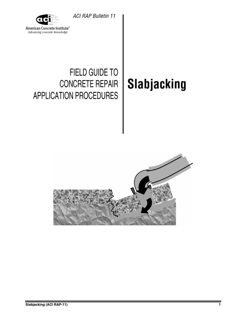 Slabjacking: Field Guide To Concrete Repair Application Procedures ...