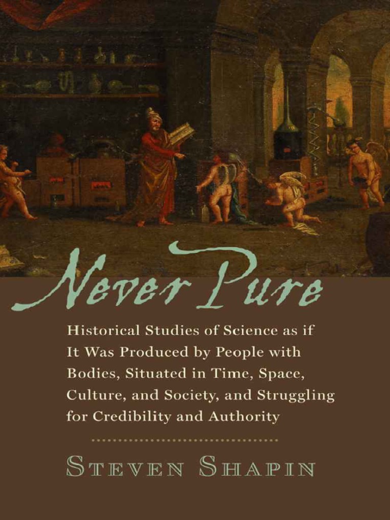Never Pure - Steven Shapin | Download Free PDF | Naturalism (Philosophy ...