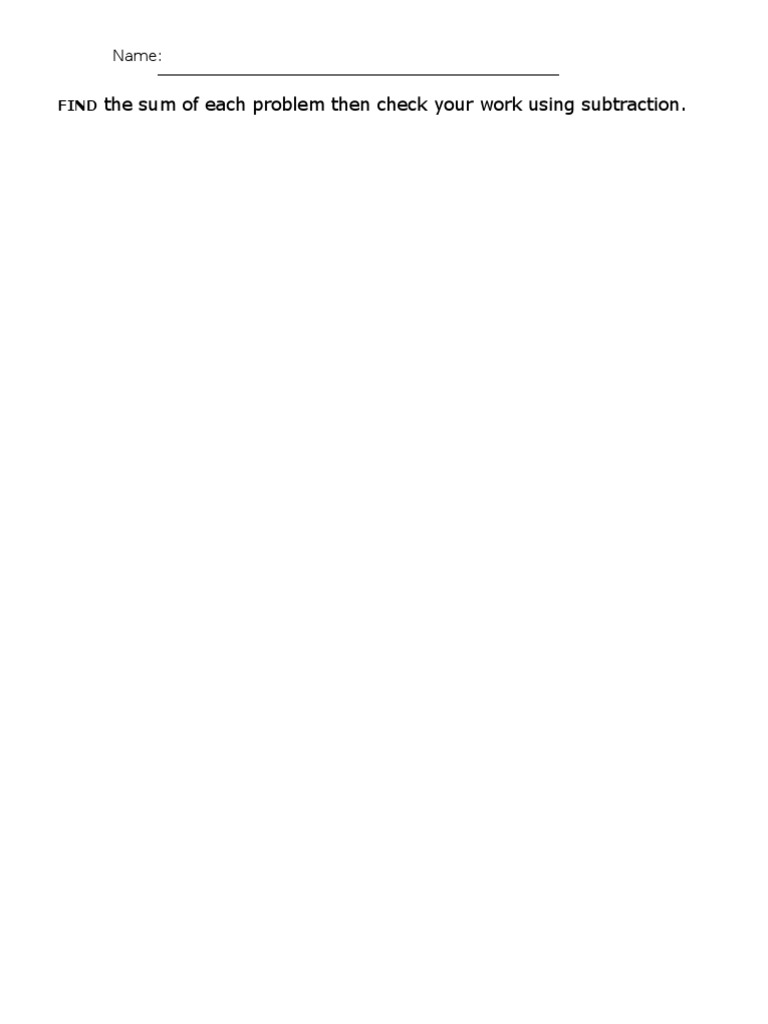 The Sum of Each Problem Then Check Your Work Using Subtraction | PDF