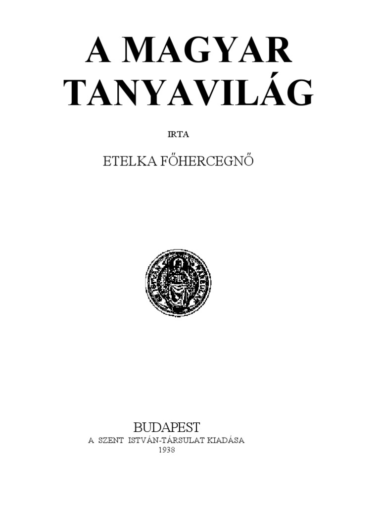 Habsburg Etelka A Magyar Tanyavilag | PDF