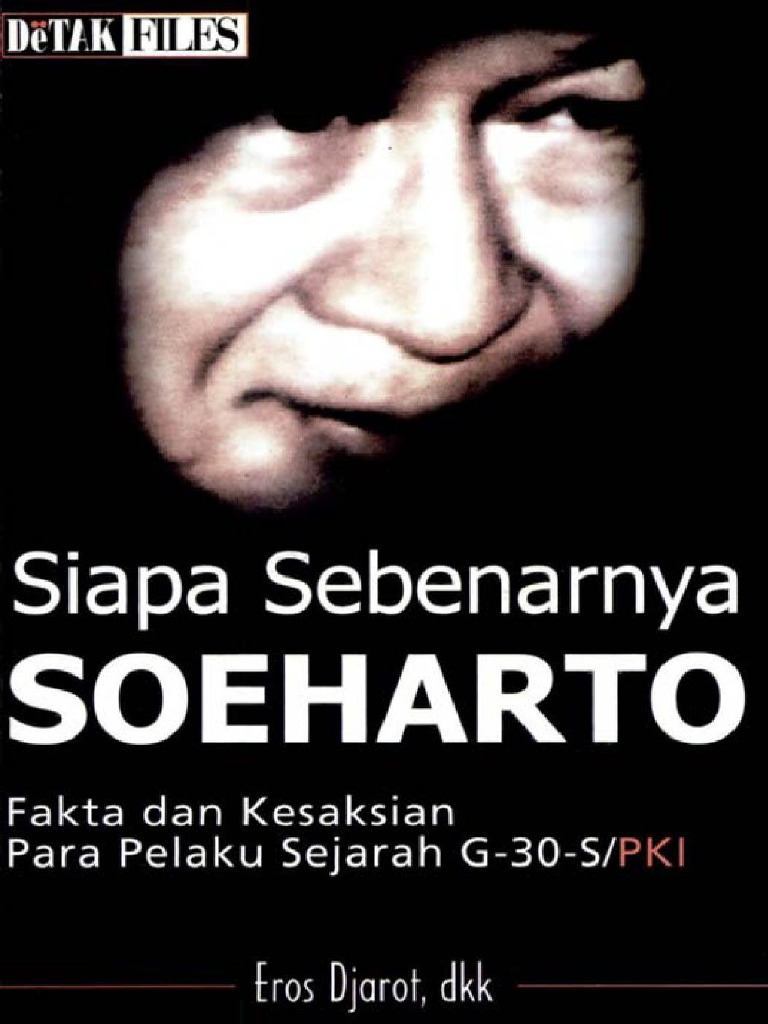 Siapa Sebenarnya Soeharto | PDF