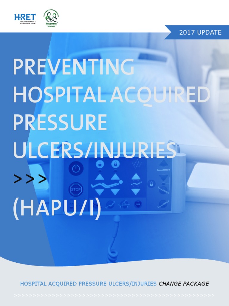 Hospital Acquired Pressure Ulcers Injuries Hapu Change Package | PDF ...