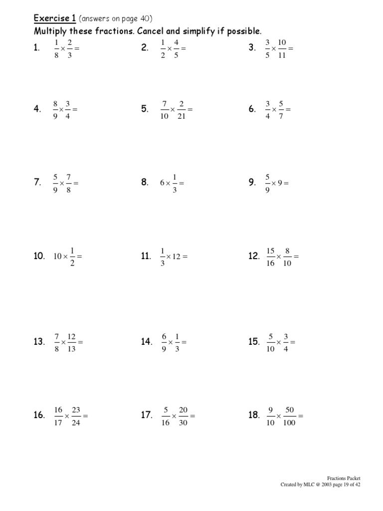 Exercise 1 Multiply These Fractions. Cancel and Simplify If Possible. 1 ...