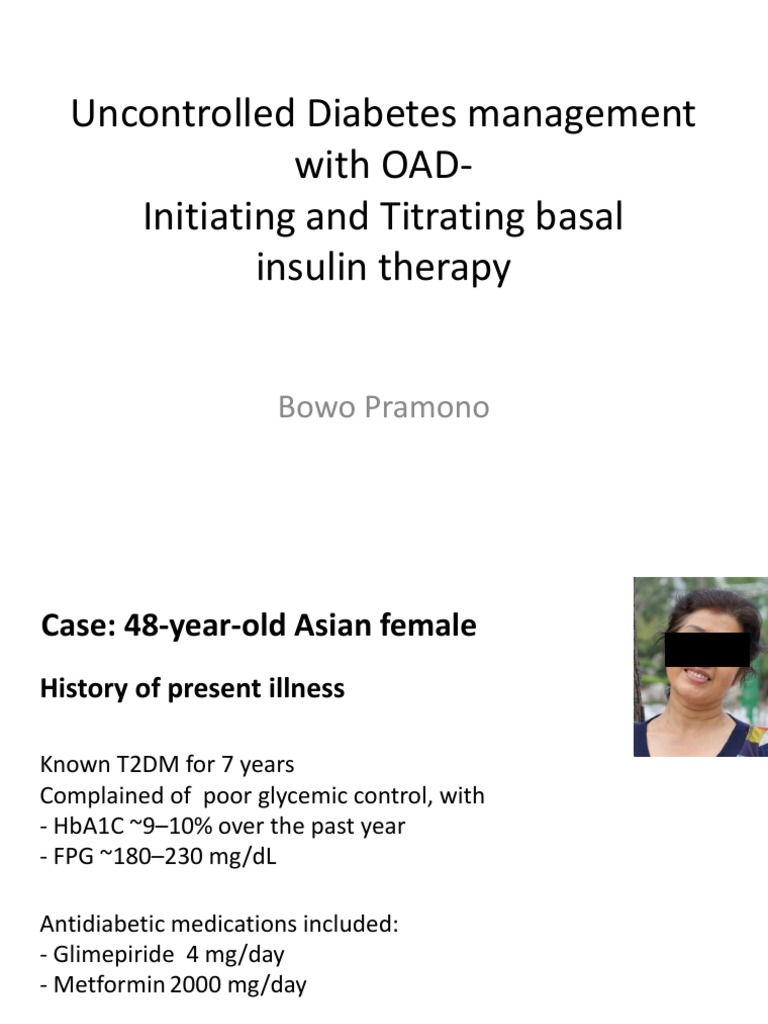 Uncontrolled Diabetes Management With OAD-Initiating and Titrating ...