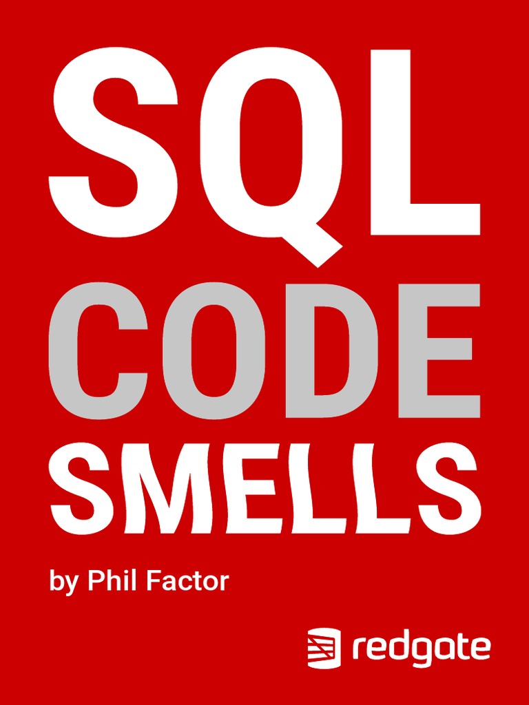 SQL Code Smells | Download Free PDF | Database Index | Databases
