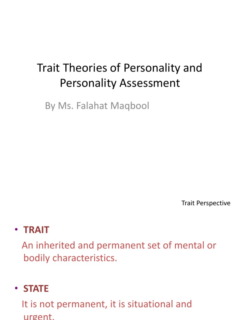 Trait Theories of Personality and Personality Assessment: by Ms ...