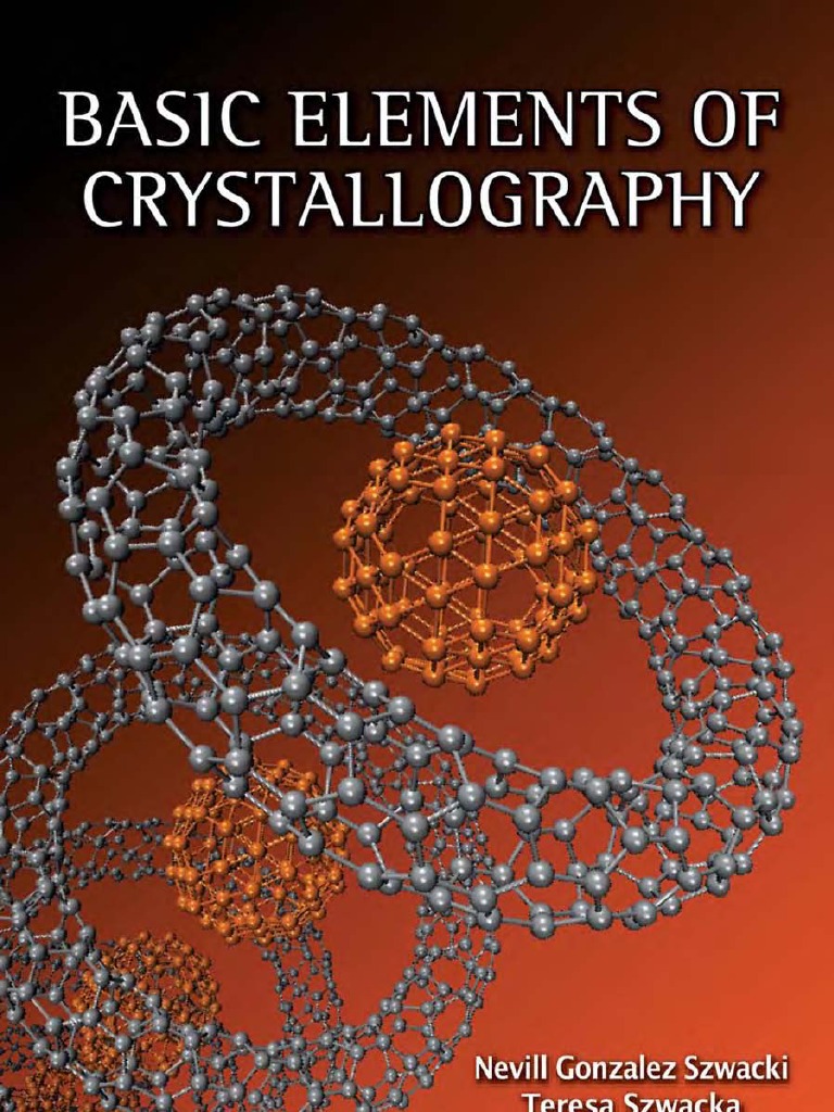 Basic Elements of Crystallography | PDF | Crystal Structure | Lattice ...
