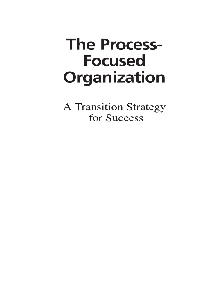 The Process Focused Organization PDF | PDF | Business Process | Contentment