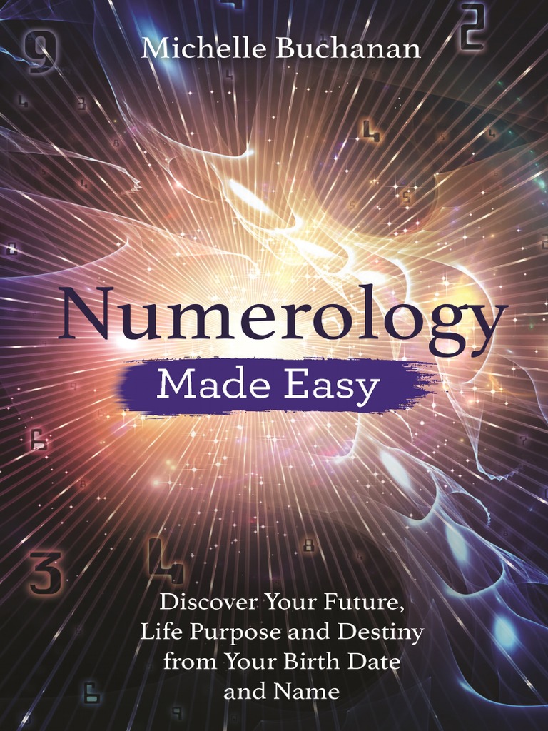Numerology Made Easy - Michelle Buchanan | PDF | Books