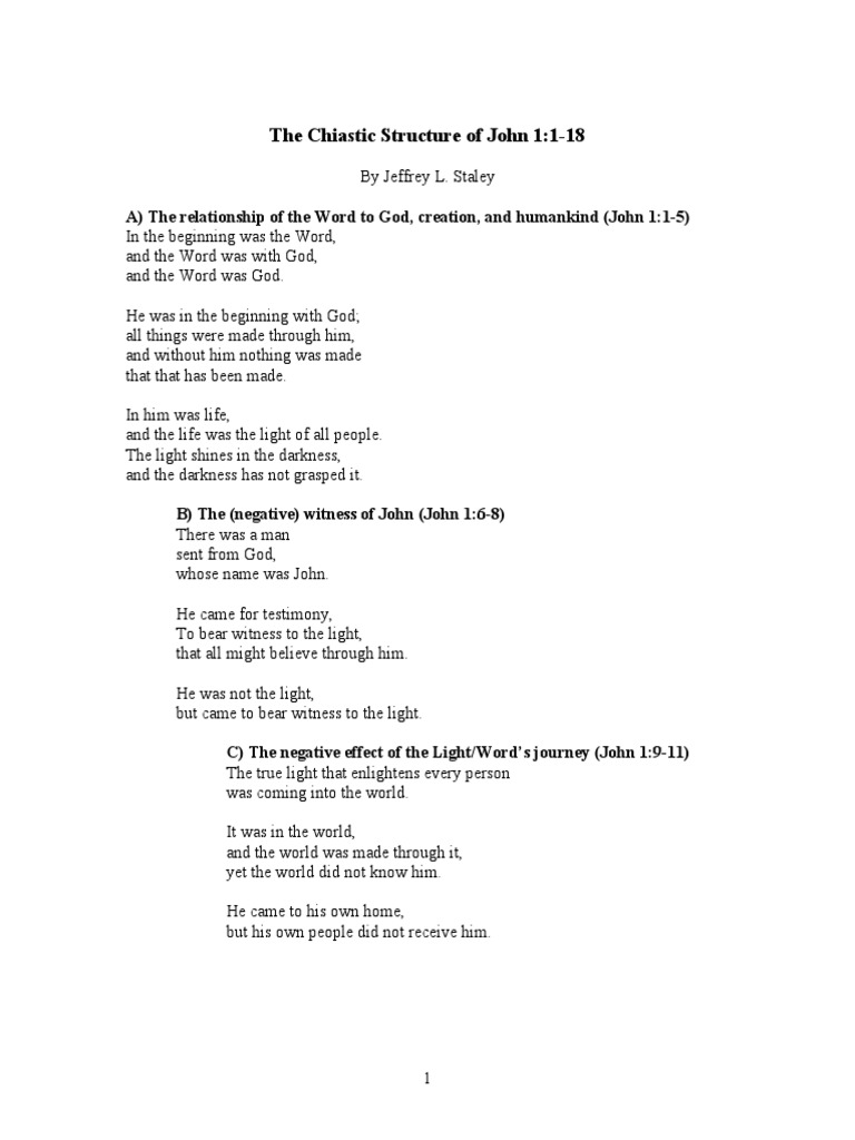 The Chiastic Structure of John 1:1-18: A) The Relationship of The Word ...