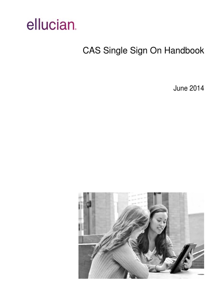 CAS Single Sign On Handbook | PDF | Authentication | Computer Access ...