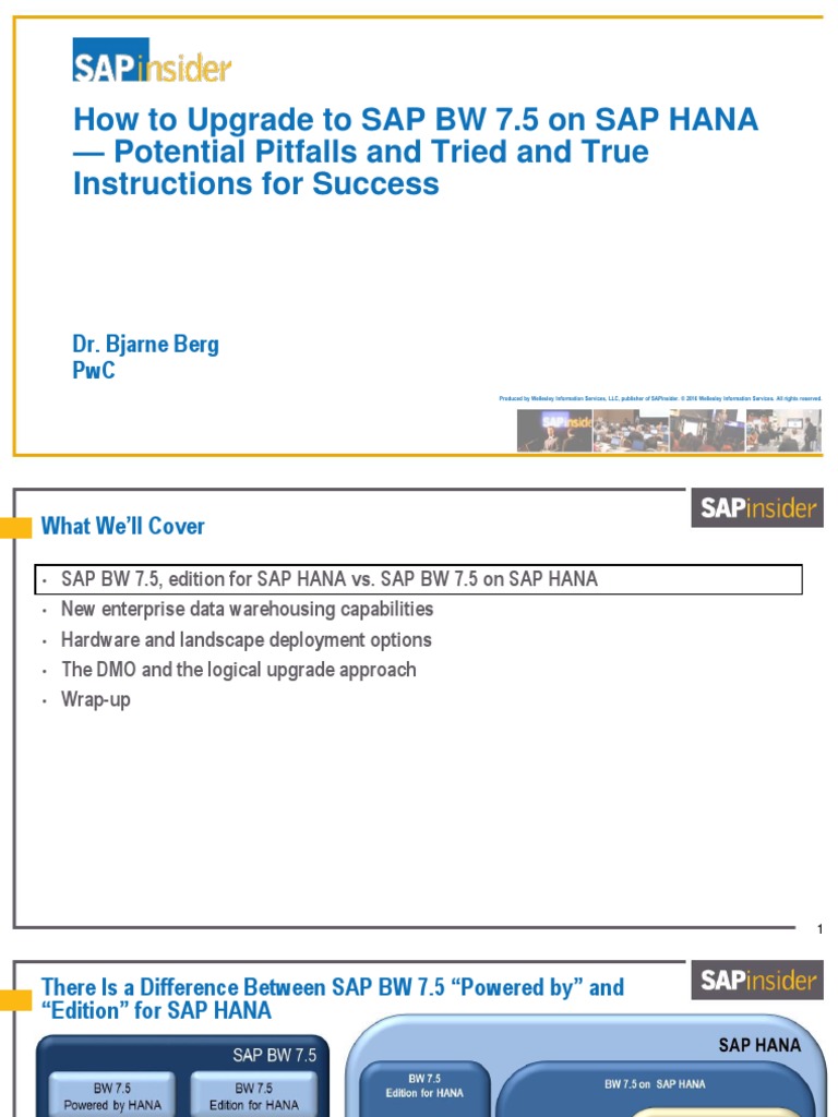 How To Upgrade To SAP BW 7.5 On SAP HANA - Potential Pitfalls and Tried ...