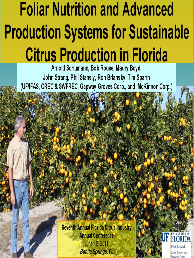 Foliar Nutrition and Advanced Production Systems For Sustainable Citrus ...