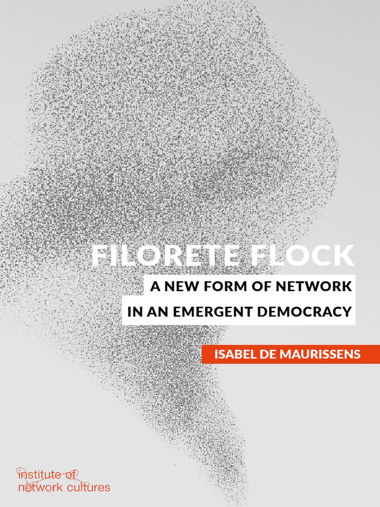 Filorete Flock: A New Form of Network in An Emergent Democracy | PDF ...