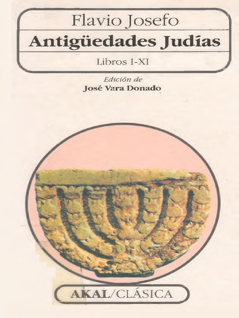 FLAVIO JOSEFO Antiguedades Judias - I-XI (Akal) PDF | PDF | Josefo ...