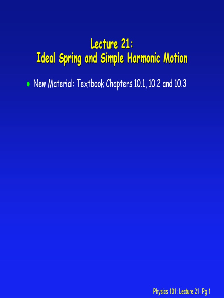 Ideal Spring and Simple Harmonic Motion | PDF | Force | Physics
