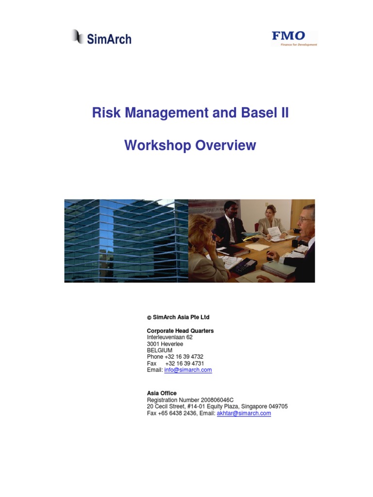Risk Management and Basel Ii Workshop Overview: Simarch Asia Pte LTD ...