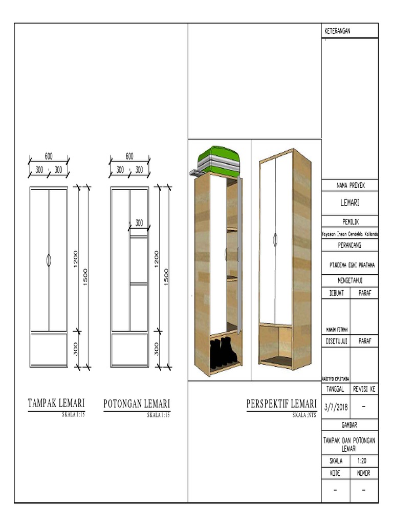 Tampak Lemari Potongan Lemari Perspektif Lemari: SKALA 1:15 SKALA 1:15 ...