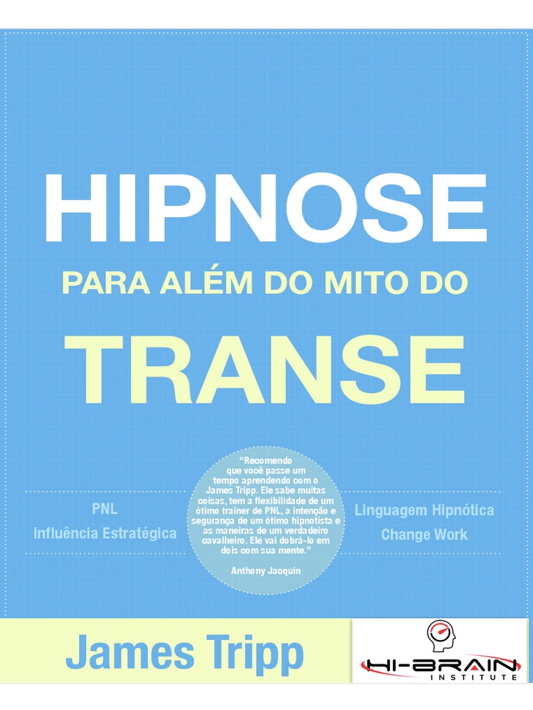 James Tripp - Hipnose - para Além Do Mito Do Transe - Final PDF | PDF ...