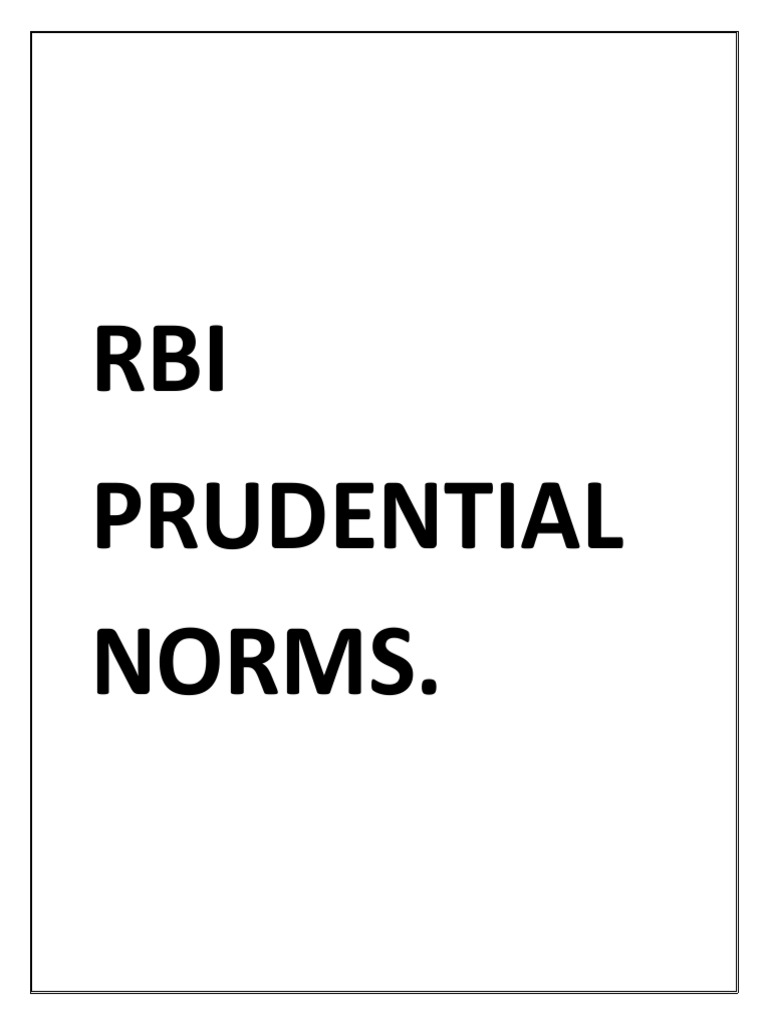 Prudential Norms | PDF | Reserve Bank Of India | Accrual