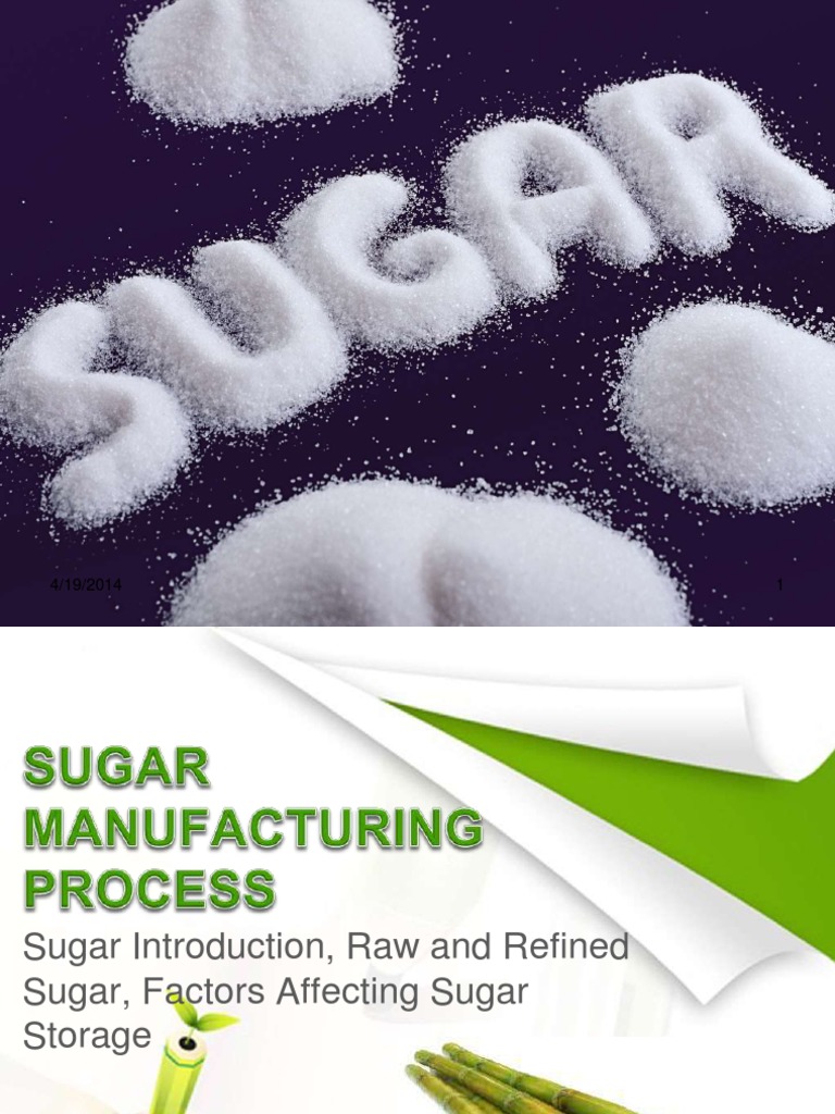 Sugar Manufacturing Process - Brief Introduction Slides | PDF ...