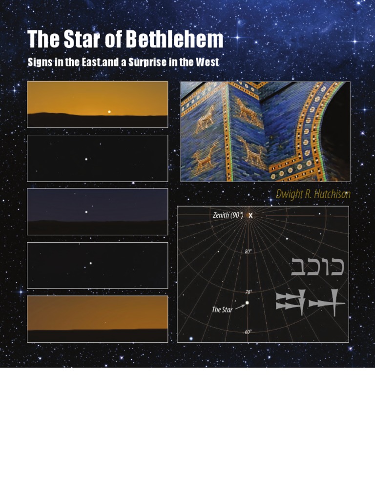 The Star of Bethlehem, Signs in The East and A Surprise in The West ...