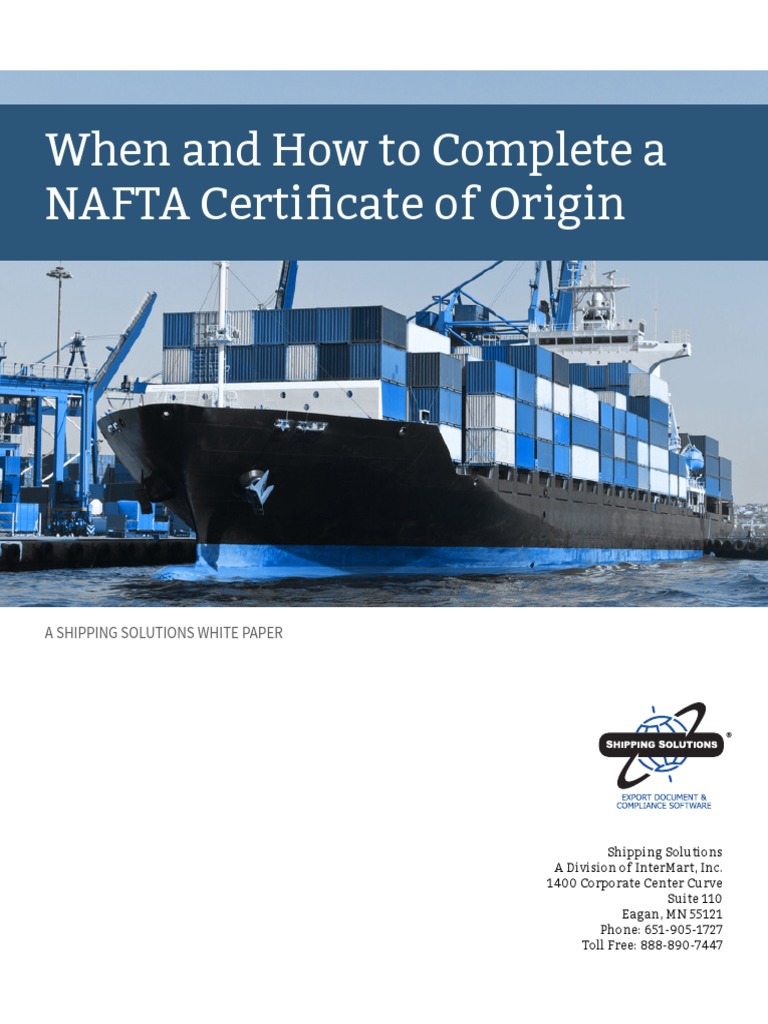 When and How To Complete A NAFTA Certificate of Origin White Paper ...