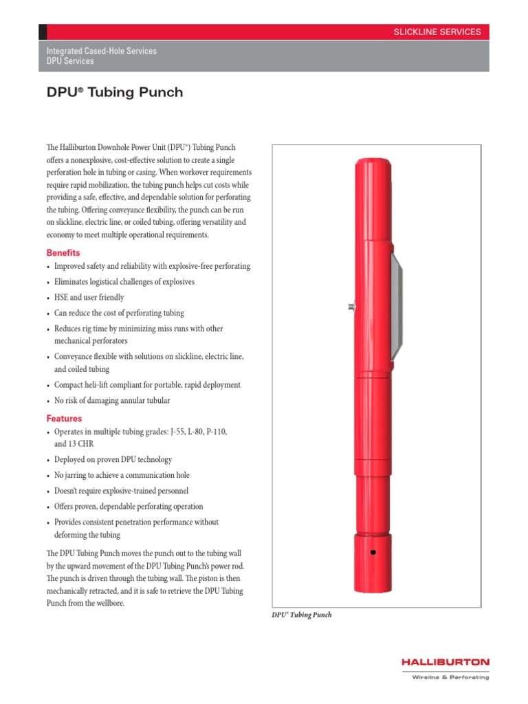 DPU Tubing Punch: Slickline Services Integrated Cased-Hole Services DPU Services | PDF