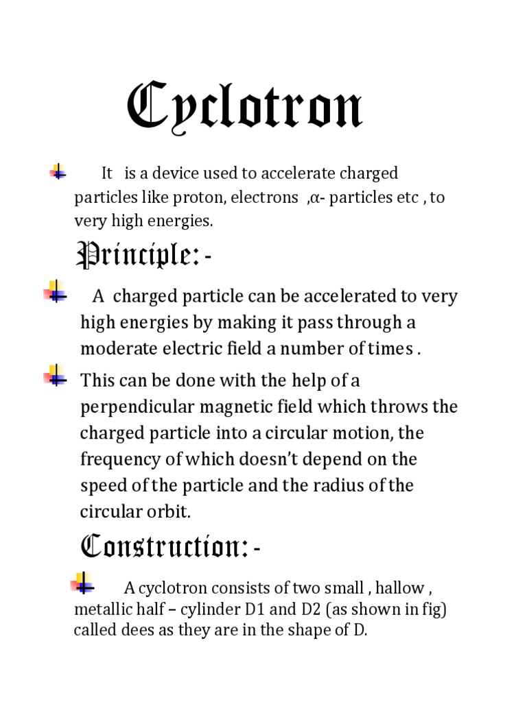 Cyclotron: Accelerating Charged Particles | PDF | Science & Mathematics