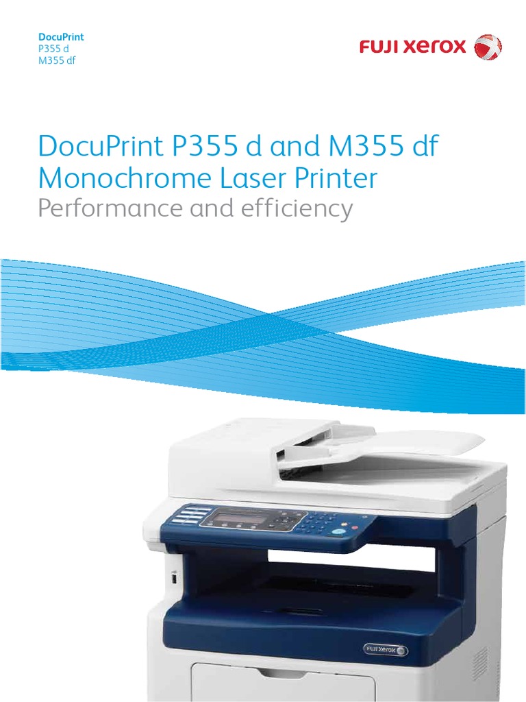 DocuPrint P355 d and M355 df Monochrome Laser Printers: Powerful ...
