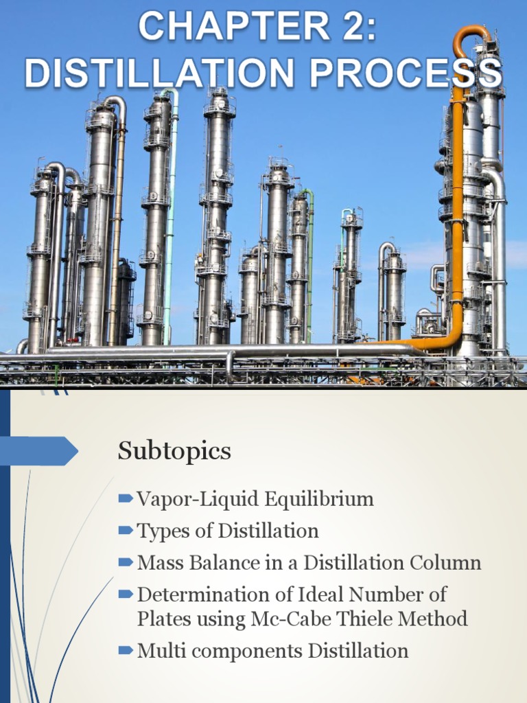 Distillation Process Overview | PDF | Distillation | Chemical Engineering