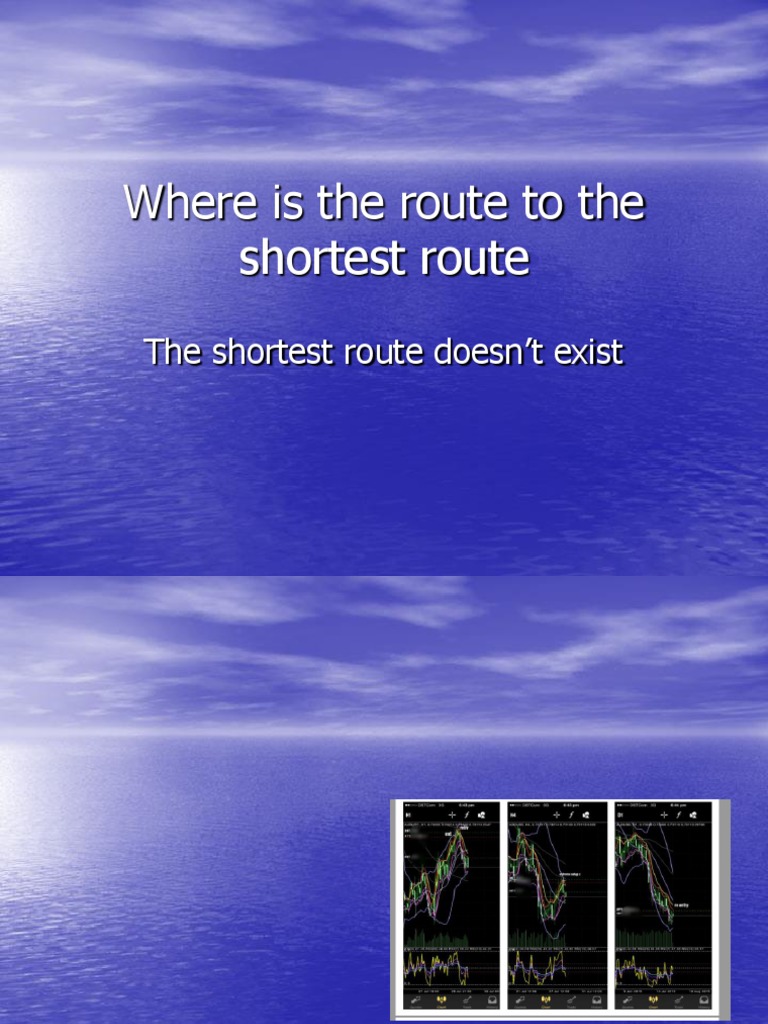 The Shortest Route To A Short Route | PDF