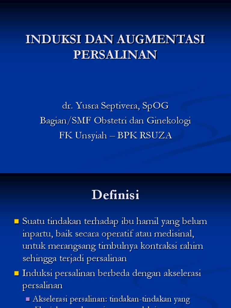 Induksi Dan Augmentasi Persalinan | PDF