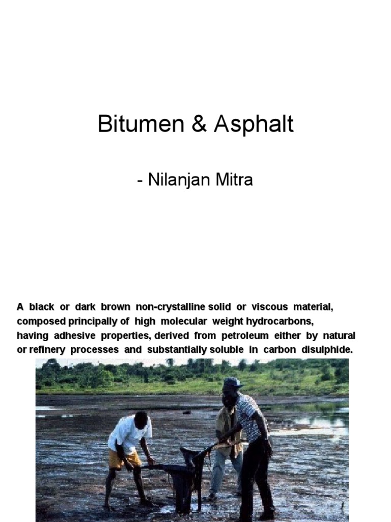 Bitumen & Asphalt: - Nilanjan Mitra | PDF | Asphalt | Fuel Production